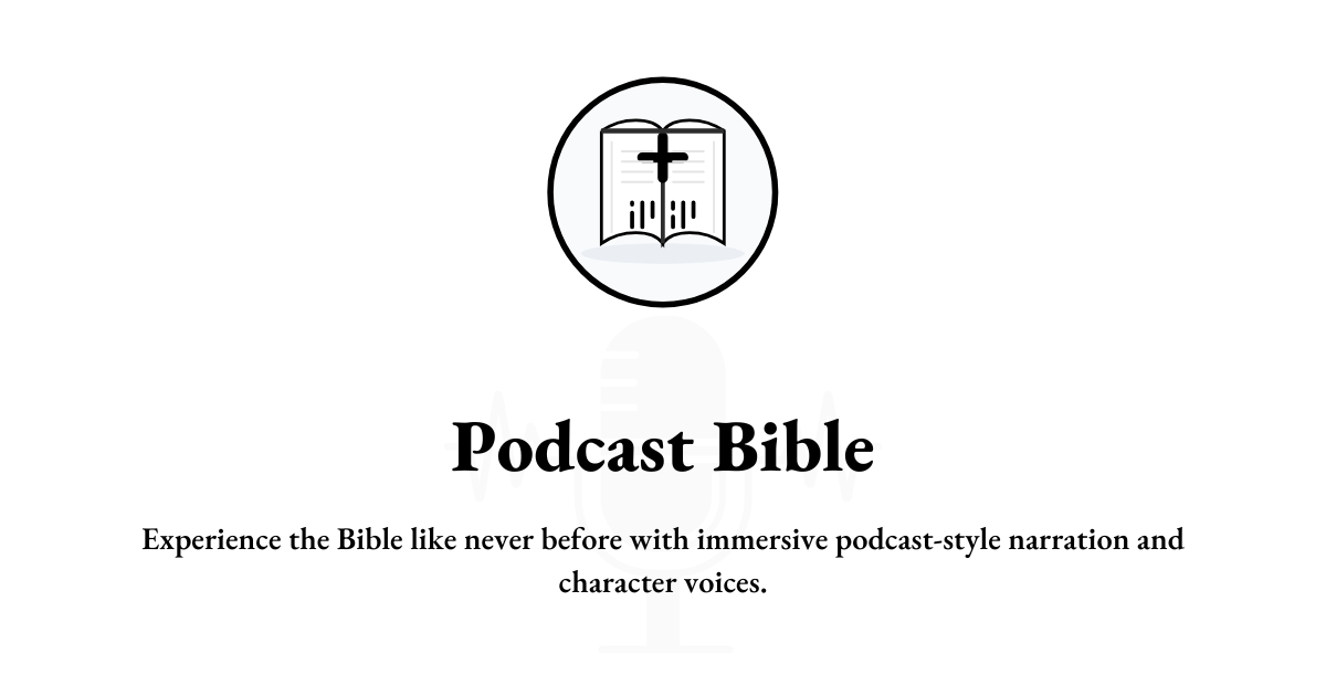 Podcast Bible - Listen to KJV Bible as a Podcast